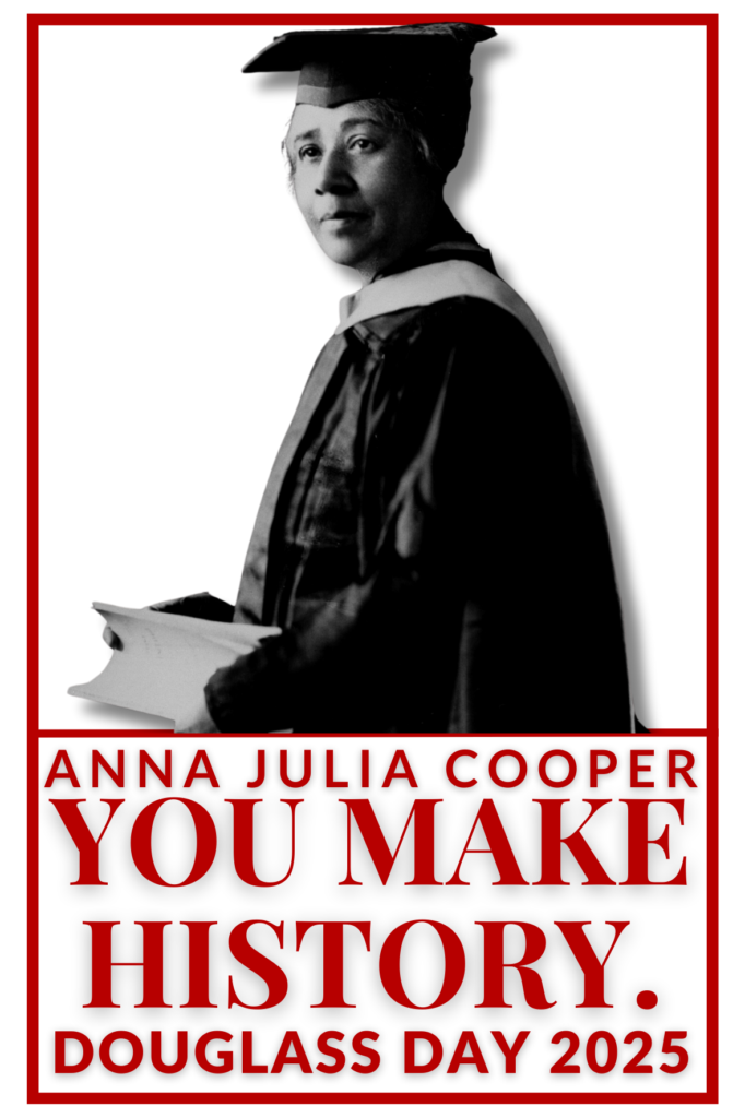 ANNA JULIA COOPER – Douglass Day